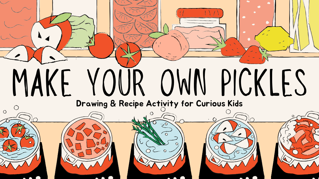 Let’s Get Pickled! A Fun & Educational Printable Activity for Curious Kids